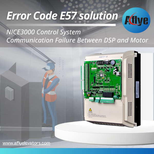 How to Fix Elevator Error Code E57 - A-FLY International Limited